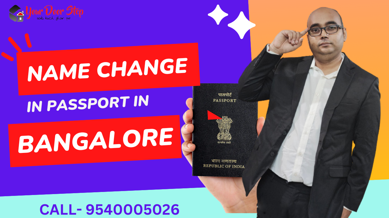 Apply For Name Change in Passport in Bangalore