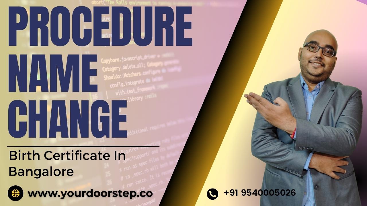 Name Add Birth Certificate In Bangalore - Your Door Step