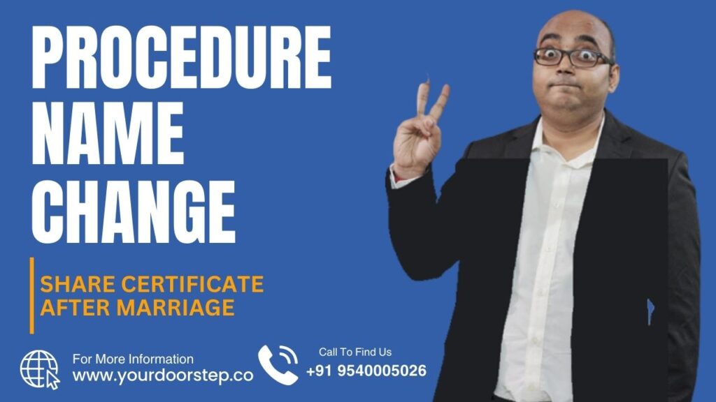 How to Change Name in share certificate after marriage?