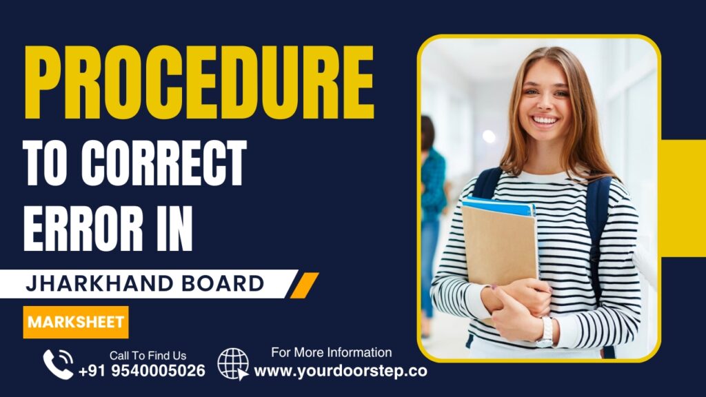 Jharkhand Board Marksheet Correction Online - Your Door Step